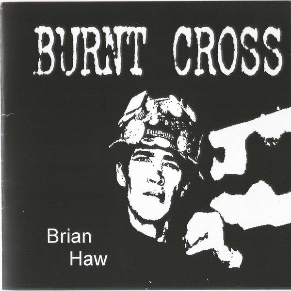Burnt Cross - Brian Haw USED 7" – pukenvomitrecords.com