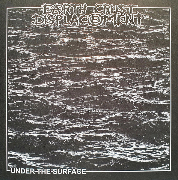 Earth Crust Displacement - Under The Surface NEW 7" – pukenvomitrecords.com