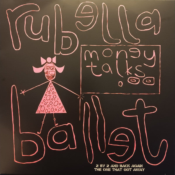 Rubella Ballet - Money Talks NEW LP – pukenvomitrecords.com