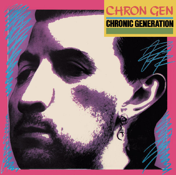 Chron Gen - Chronic Generation NEW LP (black vinyl) – pukenvomitrecords.com